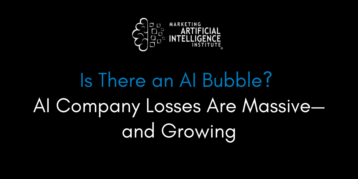 Is There An Ai Bubble Ai Company Losses Are Massive—and Growing 